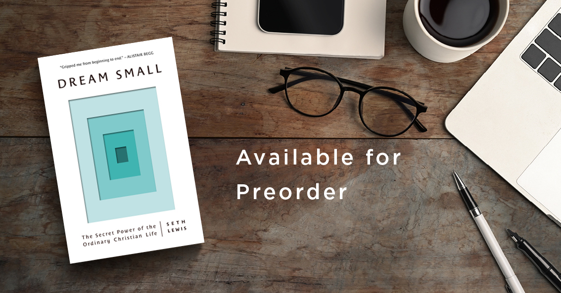 Dream Small Is Now Available For Preorder – sethlewis.ie